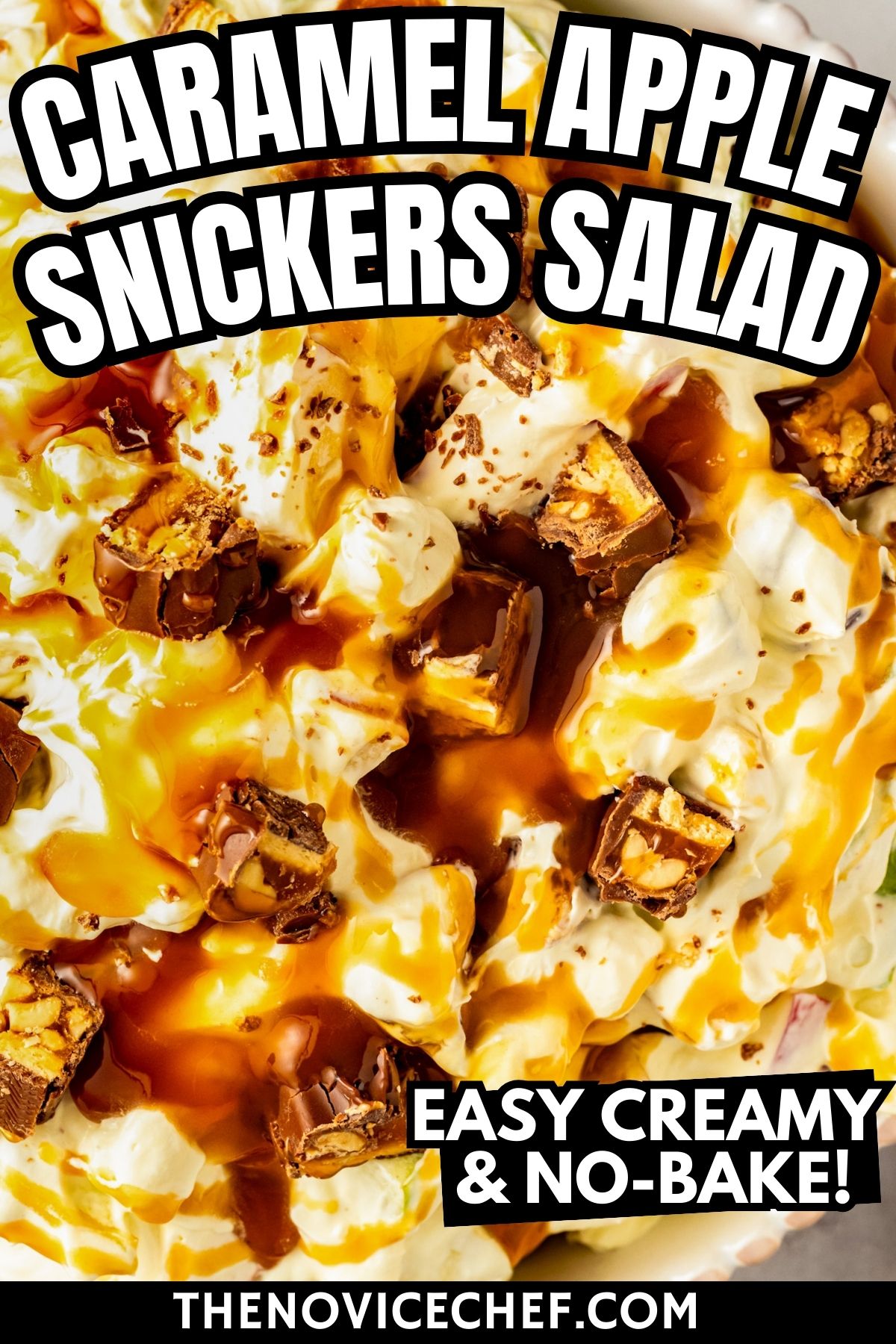 The Best Apple Snickers Salad Recipe | The Novice Chef