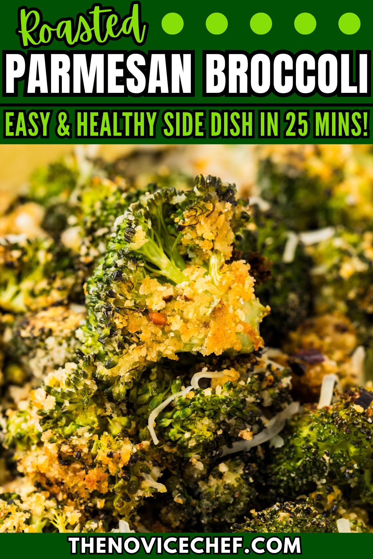 Parmesan Roasted Broccoli Recipe | The Novice Chef