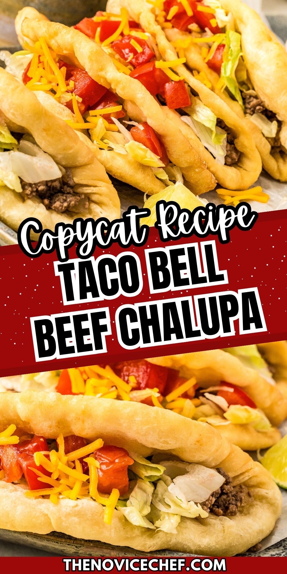 Copycat Taco Bell Chalupa Recipe | The Novice Chef