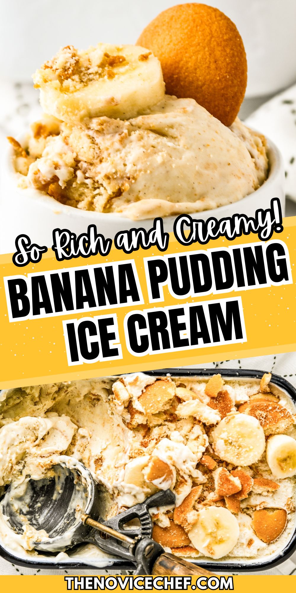 No-Churn Banana Pudding Ice Cream Recipe | The Novice Chef