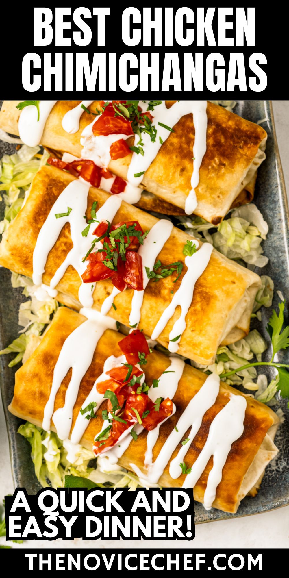 Easy Chicken Chimichangas Recipe | The Novice Chef