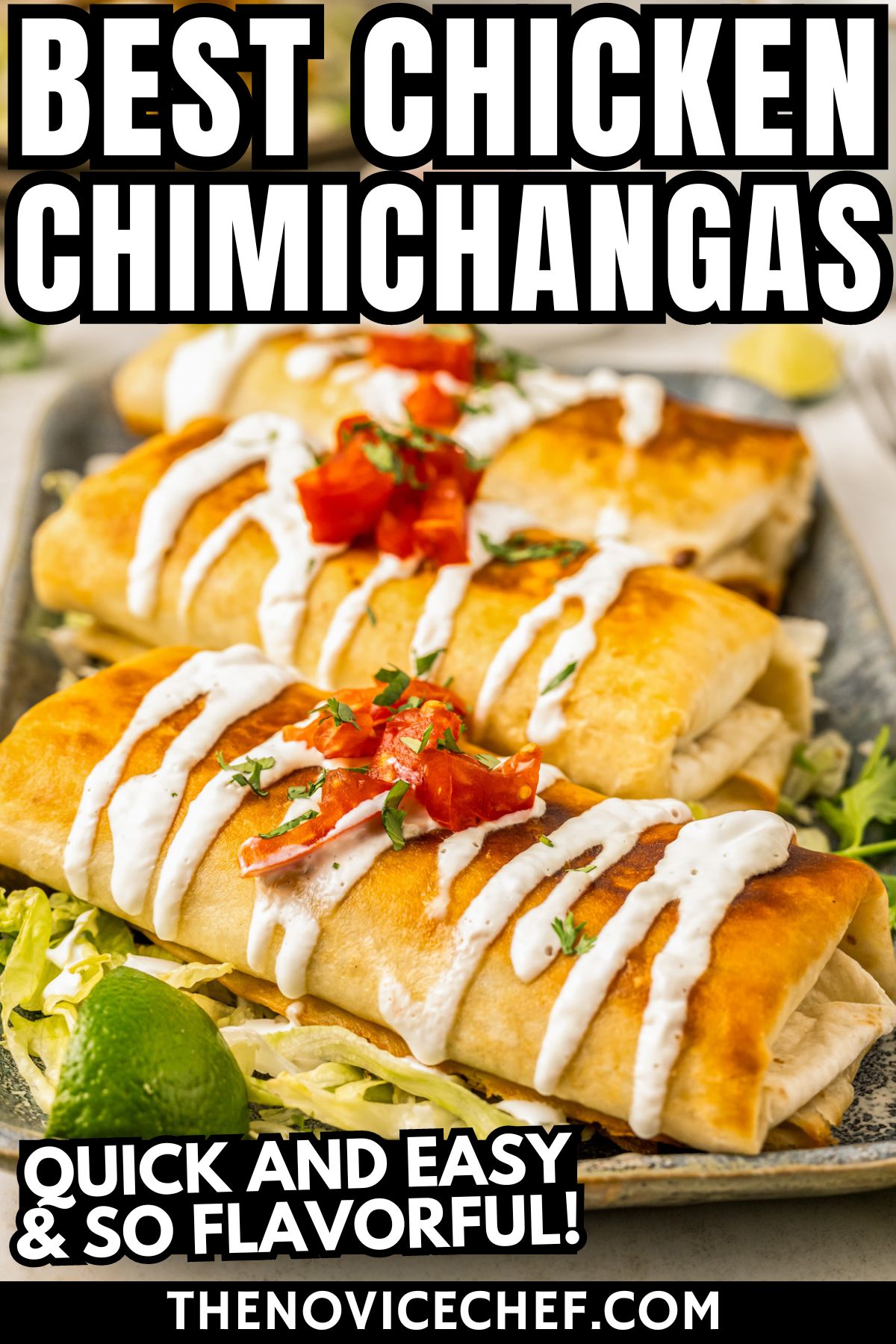 Easy Chicken Chimichangas Recipe | The Novice Chef