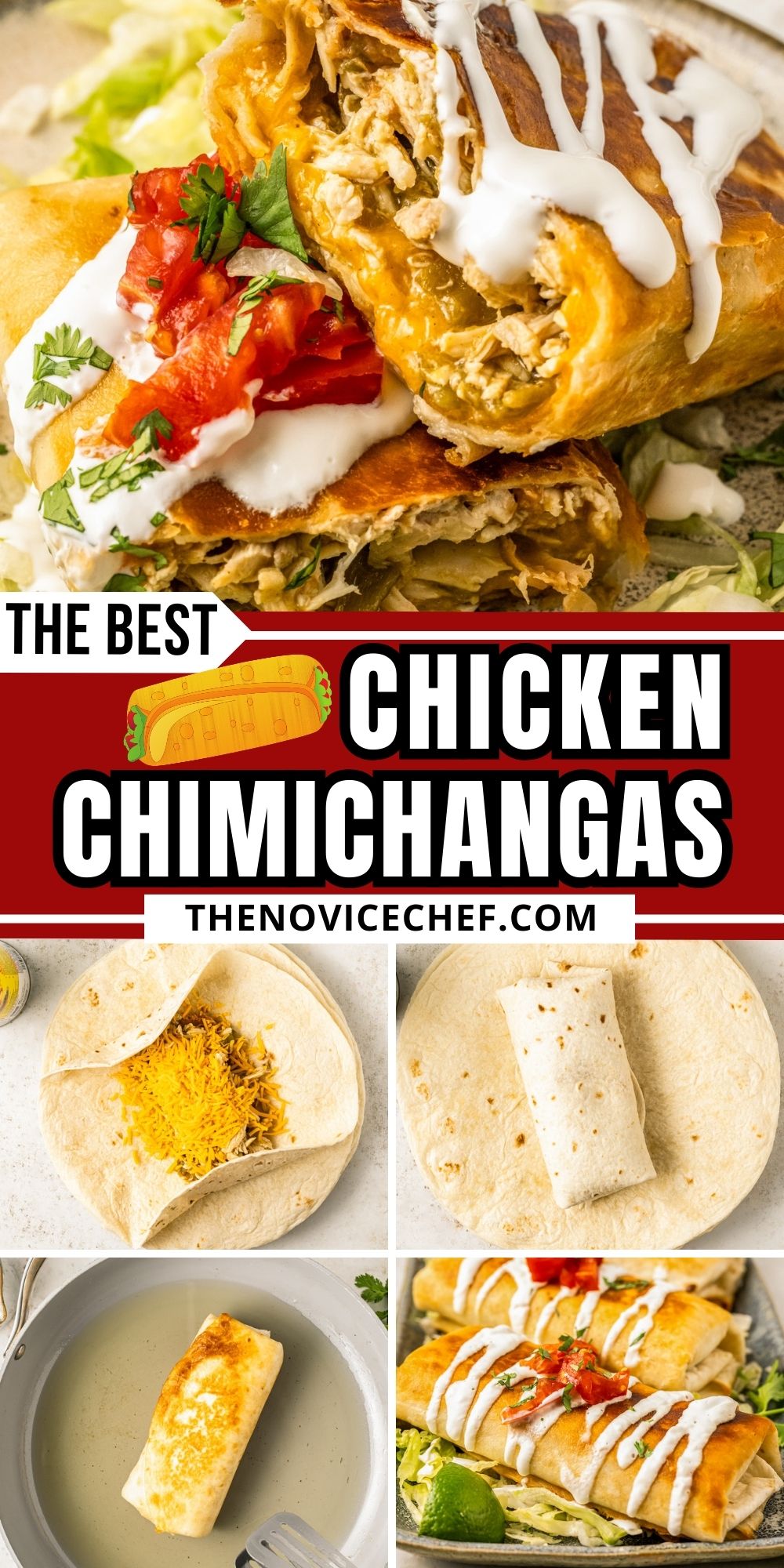 Easy Chicken Chimichangas Recipe | The Novice Chef