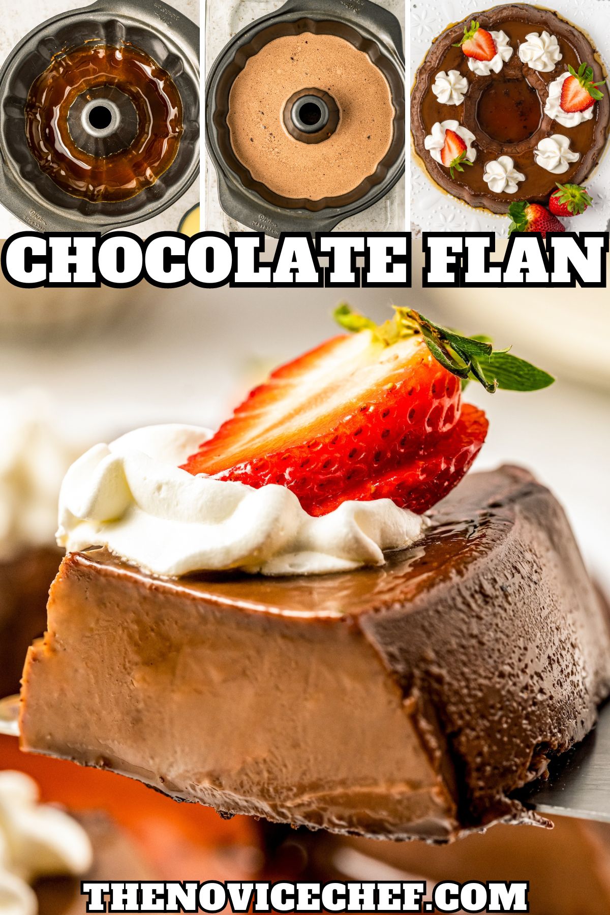 Chocolate Flan Recipe | The Novice Chef
