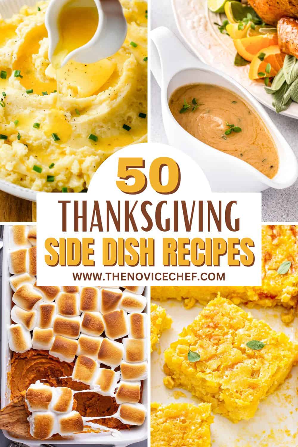 50 of Our Best Thanksgiving Side Dishes – The Novice Chef