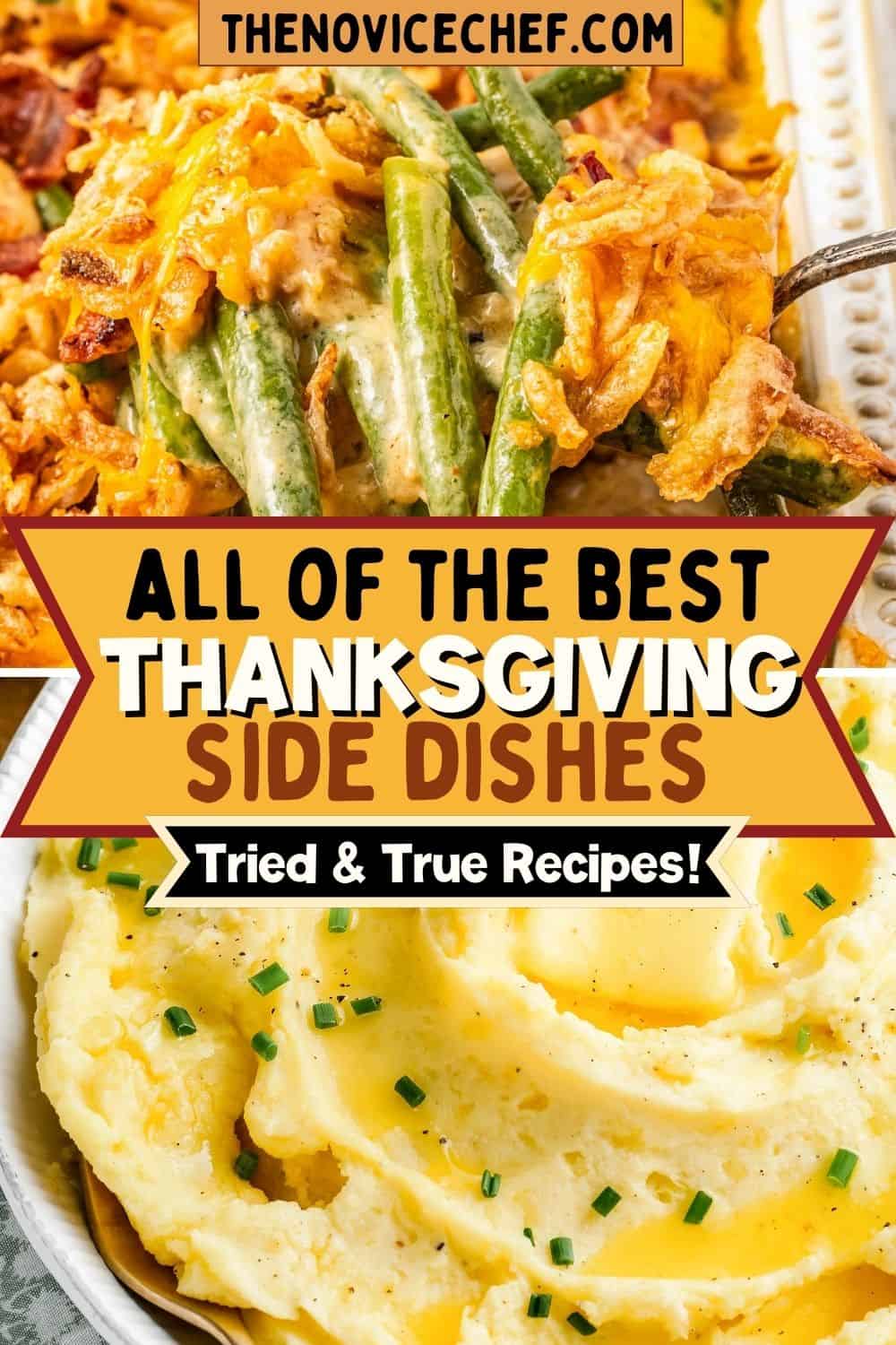 50 of Our Best Thanksgiving Side Dishes – The Novice Chef