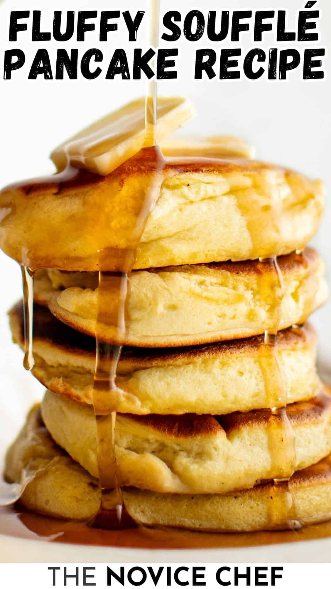 Easy Fluffy Japanese Soufflé Pancakes – The Novice Chef