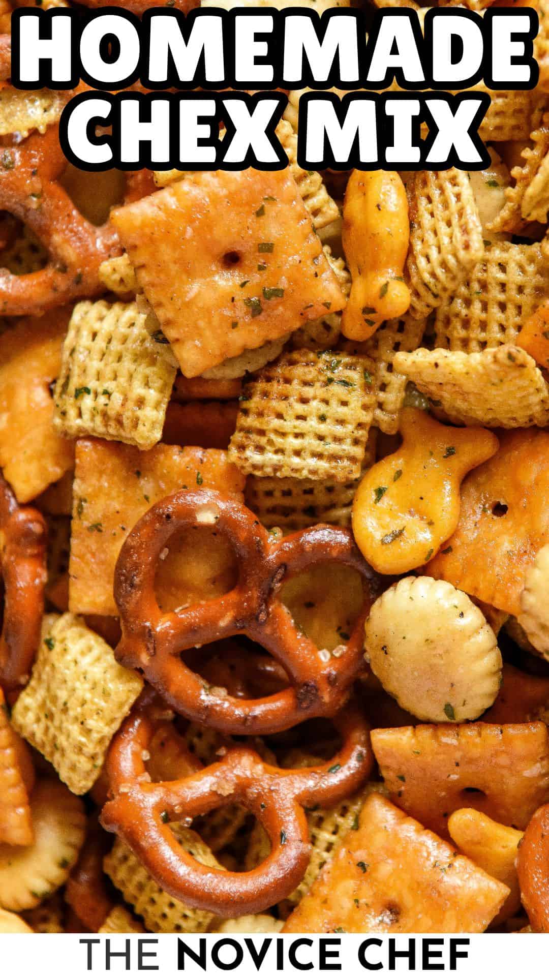 Homemade Chex Mix Recipe | The Novice Chef