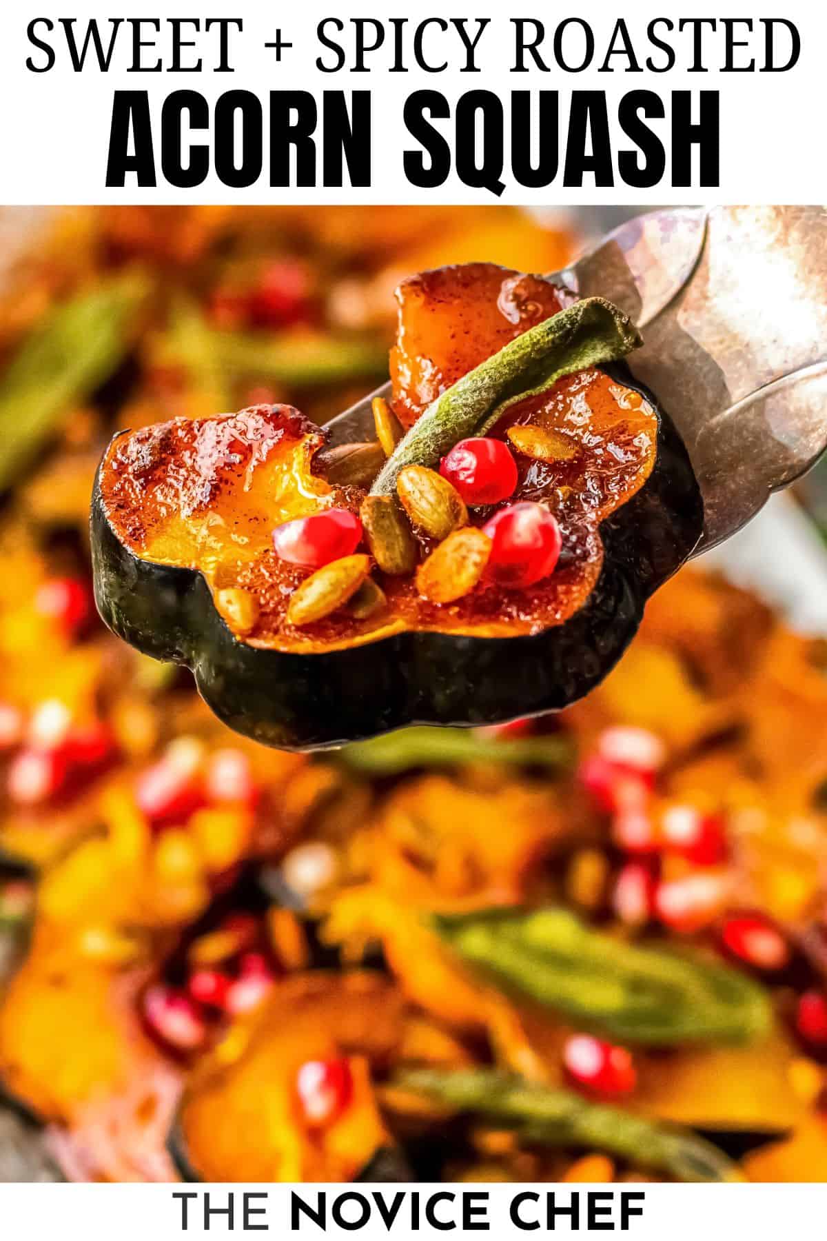 Roasted Acorn Squash – The Novice Chef