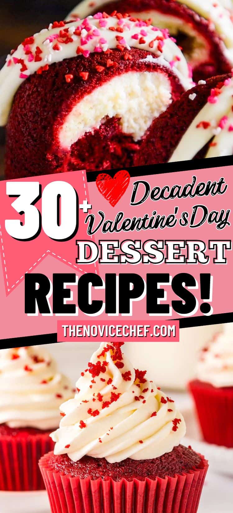 30+ Best Valentine's Day Desserts – The Novice Chef